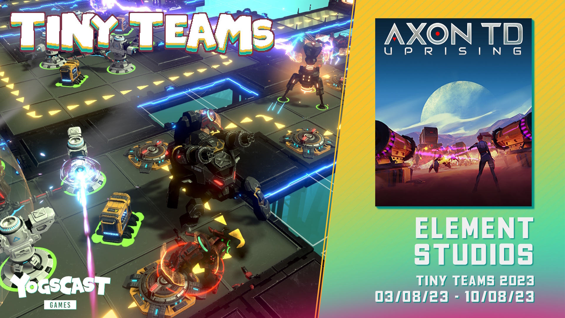 Axon TD: Uprising is a part of Tiny Teams 2023