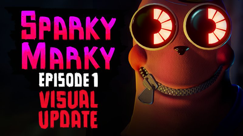 Sparky Marky: Episode 1 - Sparky Marky: Episode 1 VISUAL UPDATE - Steam ...