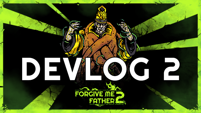 Forgive Me Father 2 - DevLog 2 – Forgive Me Father 2 art style changes ...