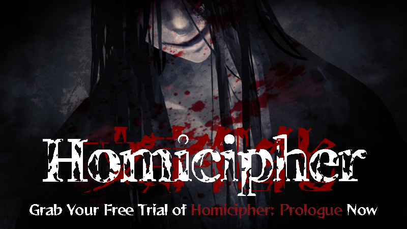 Homicipher - Grab Your Free Trial of "Homicipher: Prologue" Now ...