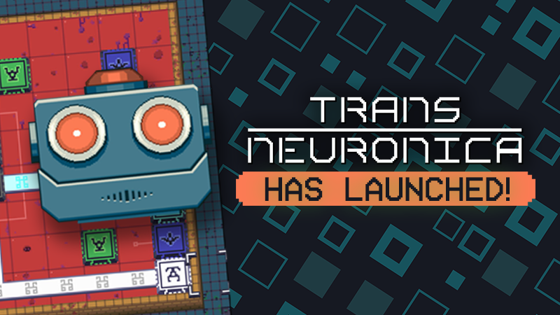 Steam :: Trans Neuronica :: Trans Neuronica is OUT NOW in Early Access!