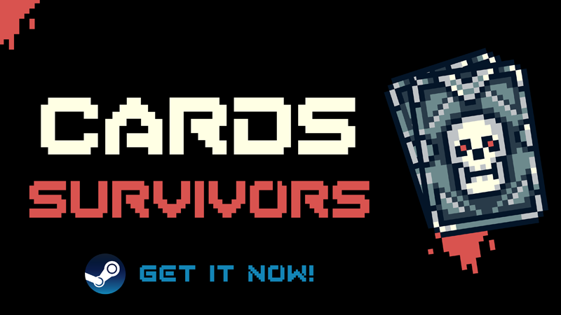 Cards Survivors - Cards Survivors is available now! - Steam News