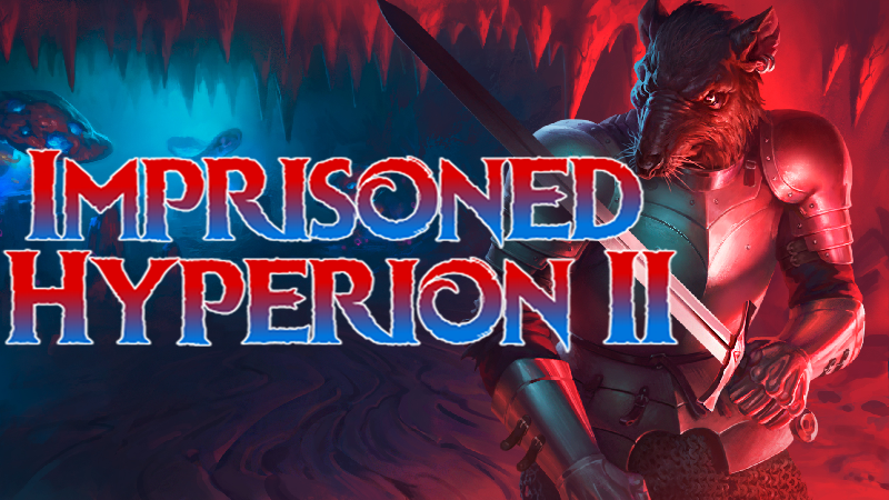 Imprisoned Hyperion 2 - Gameplay Demonstration - Steam News