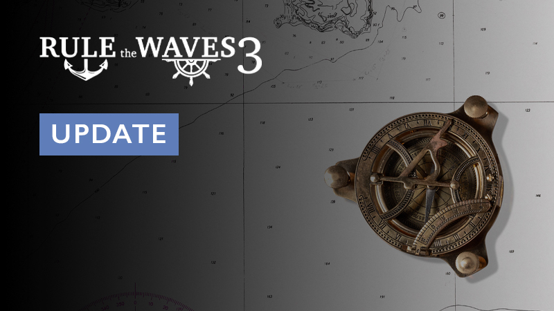 Rule the Waves 3 - Rule the Waves 3 - Update 1.00.19 - Steam News