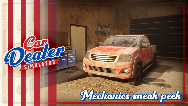 Car Dealer Simulator - Sneak peek: early game mechanic prototypes ...