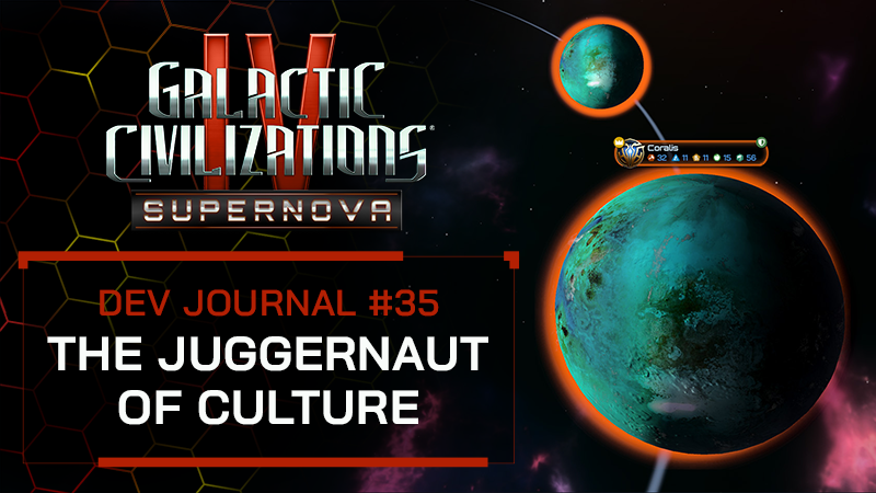Galactic Civilizations IV - Dev Journal #35 - The Juggernaut of Culture ...