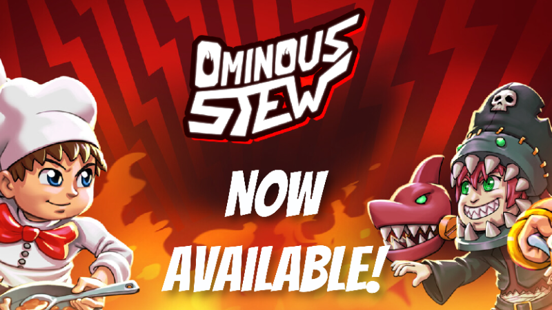 Ominous Stew - Ominous Stew is Now Available! - Steam News