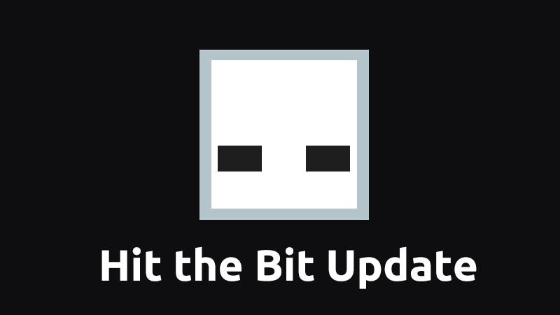 Hit the Bit - HtB Update 1.2 - Steam News