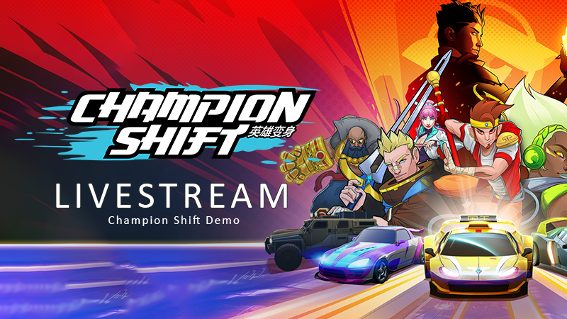 Champion Shift - Champion Shift Demo Livestream! - Steam News