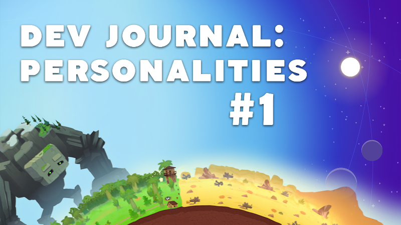 Reus 2 - Dev Journal: Personalities - Steam News