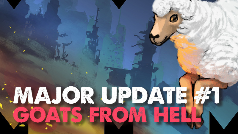 Million Monster Militia - Major Update #1 - Goats From Hell - Steam News