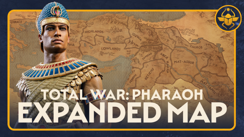 Total War: PHARAOH - DEV UPDATE – EXPANDED MAP - Steam News