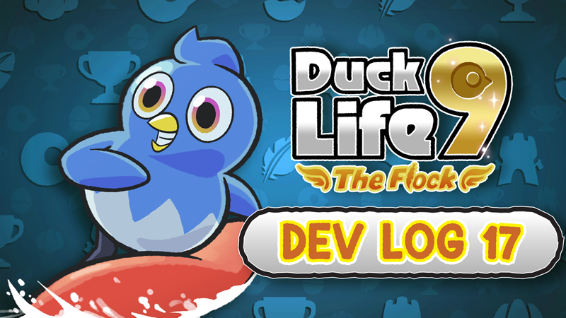 Duck Life 9: The Flock - Dev Log 17 - Steam News