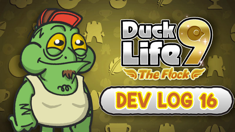 Duck Life 9: The Flock - Dev Log 16 - Steam News