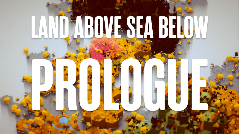 Land Above Sea Below Prologue - The FREE Prologue Version of Land Above ...