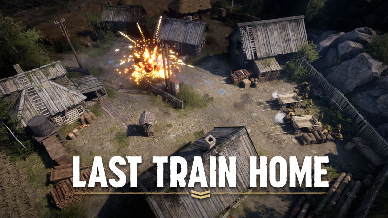 Last Train Home - Dev Diary #6: Missions in Last Train Home - Steam News