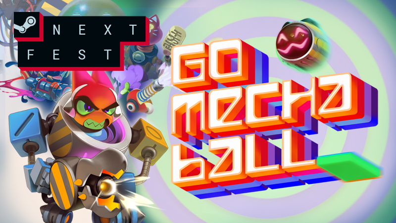 Go Mecha Ball - Go Mecha Ball: Steam Next Fest Livestream - Steam News