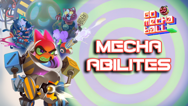 Go Mecha Ball - Go Mecha Ball - Mecha Abilities - Steam News