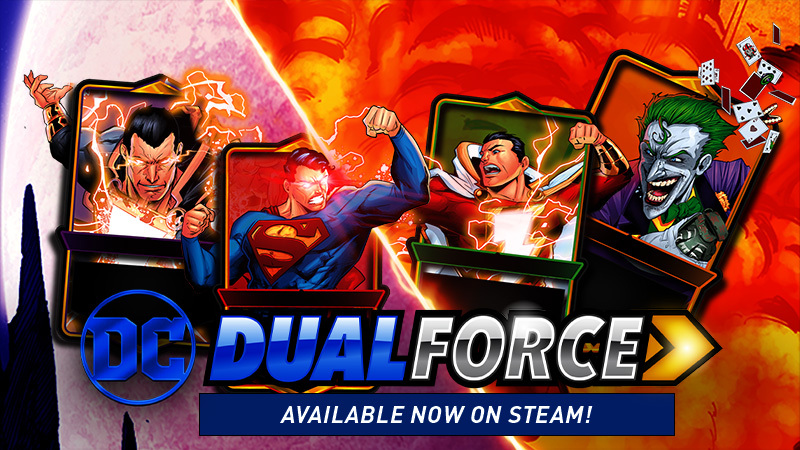 DC Dual Force - The DC Dual Force CCG is Now Available On Steam ...