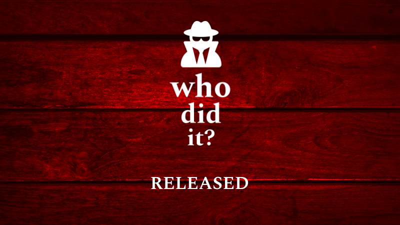 Who Did It? - Who Did It? has been released! - Steam News
