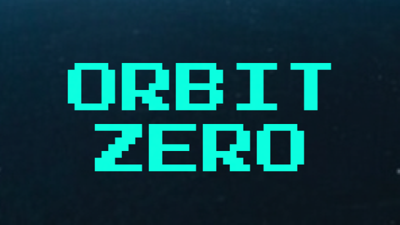Orbit Zero - V1.4 - EVENT SYSTEM - NEW RESEARCHES - FIXES - CHANGES ...