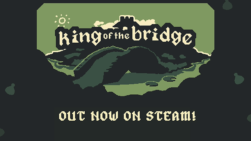 King of the Bridge - King of the Bridge is OUT NOW! + Discord - Steam News