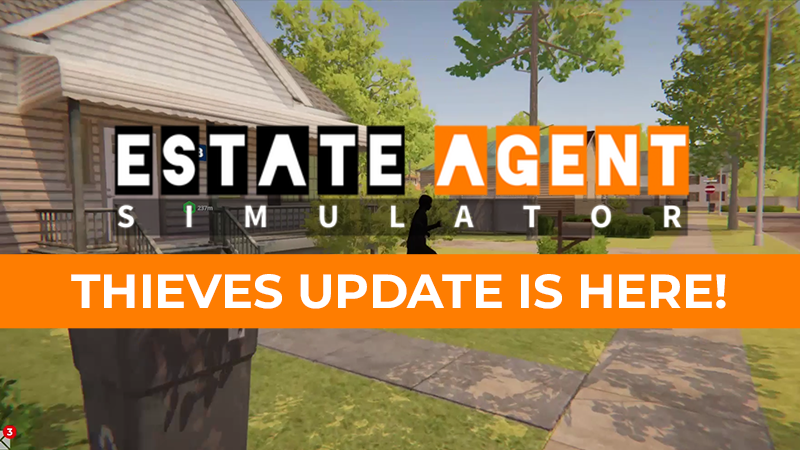 Estate Agent Simulator - THIEVES UPDATE is rolling OUT NOW! - Steam News