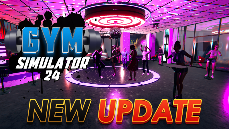 Steam :: Gym Simulator 24 :: Update # Night Club, Girl Friend And Bug ...