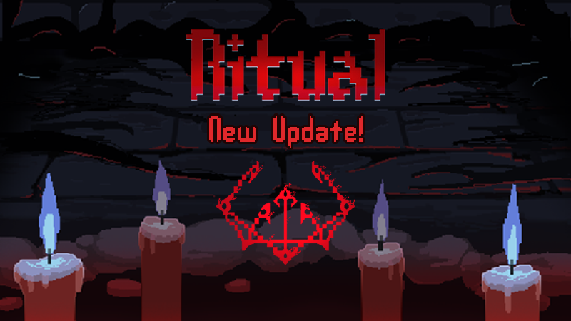Ritual - New demo version (v0.6.1.1) - Steam News