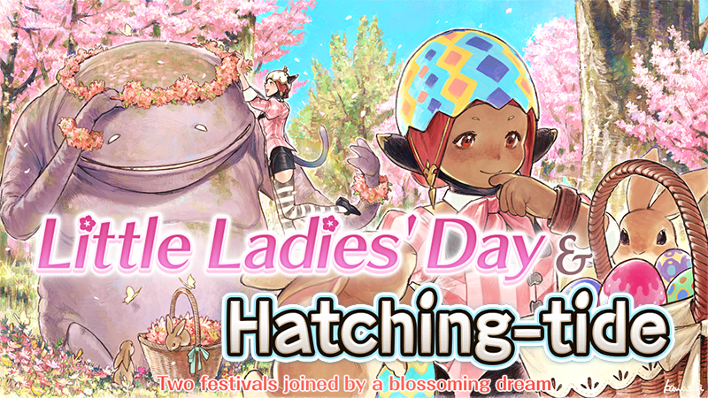 FINAL FANTASY XIV Online - Little Ladies' Day & Hatching-tide Event ...