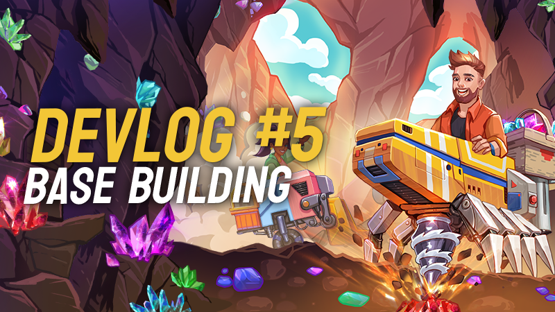 Mining Mechs - Super Mining Mechs Devlog #5: Base Building - Steam News