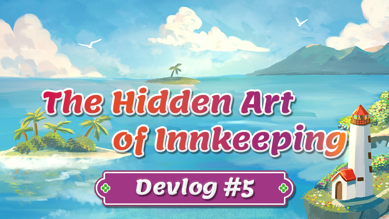 The Hidden Art of Innkeeping - Devlog #5: Activities for the guests ...