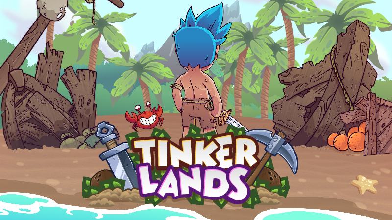 Tinkerlands - Shipwrecked is Transforming into Tinkerlands! - Steam News