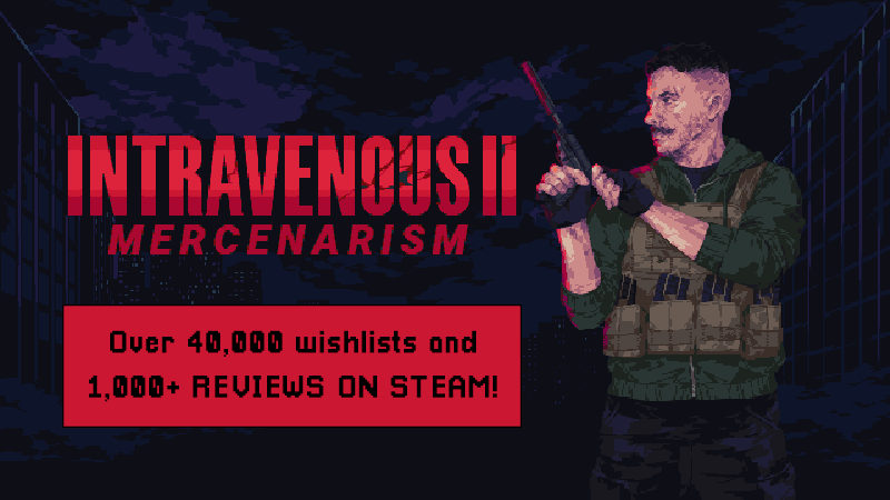 Intravenous 2 - 1000+ reviews for Intravenous 2: Mercenarism! - Steam News