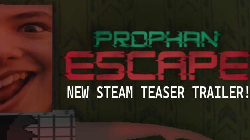 Prophan Escape - NEW TEASER TRAILER! - Steam News