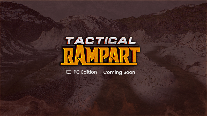 Tactical Rampart - Tactical Rampart is going to support PC edition - Steam News