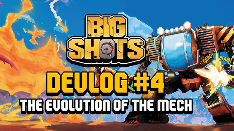 BIG SHOTS - Devlog #4 - The Evolution of the Mech - Steam News
