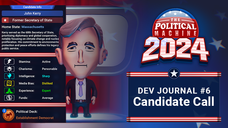 The Political Machine 2024 - Dev Journal #6: Candidate Call - Steam News