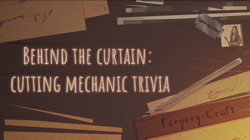 Forgery Craft - Behind the curtain: cutting mechanic trivia - Steam News