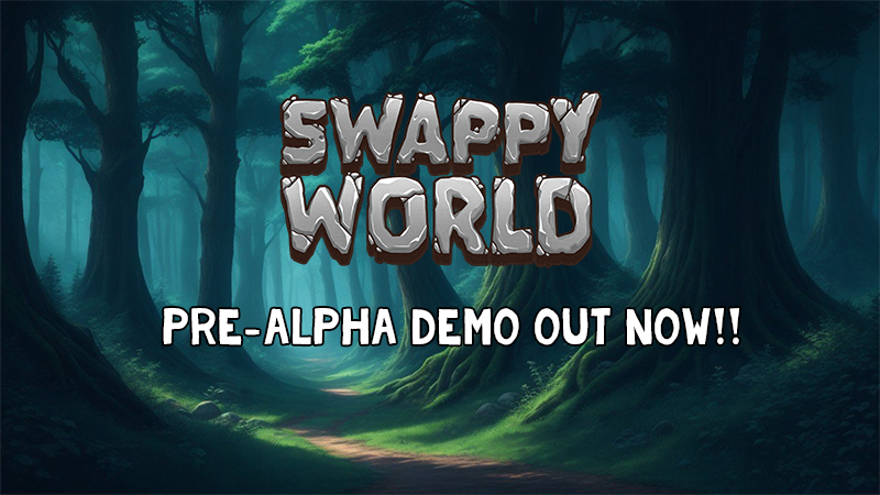 Swappy World - SWAPPY WORLD DEMO OUT NOW!! - Steam News