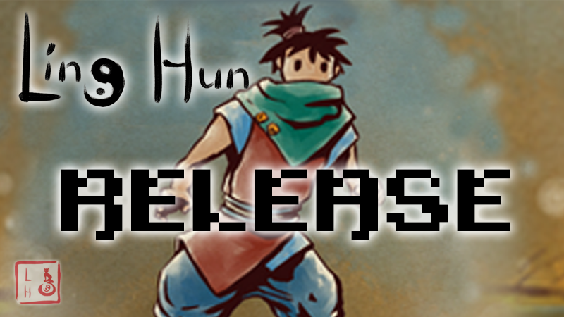 Ling Hun - Ling Hun Release! - Steam News