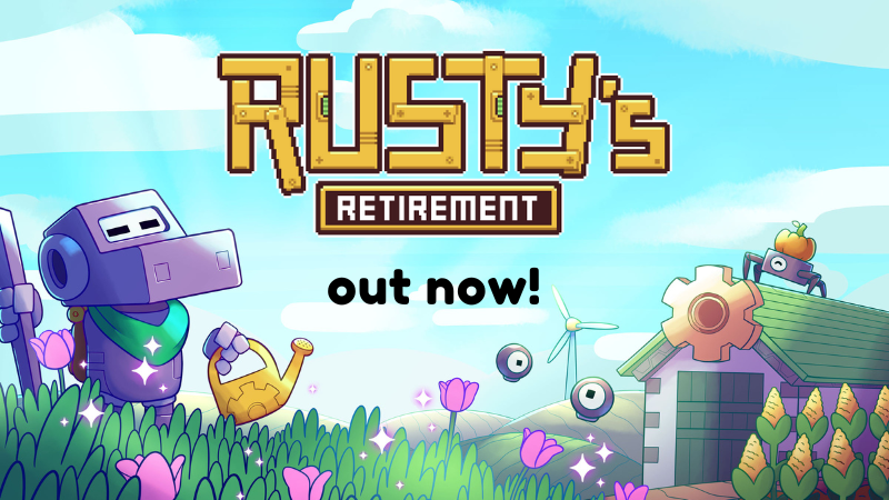 Rusty's Retirement - Rusty's Retirement is OUT NOW! - Steam News