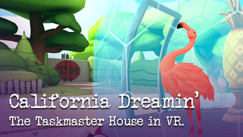 Taskmaster VR - California Dreamin' - The Taskmaster House in VR ...