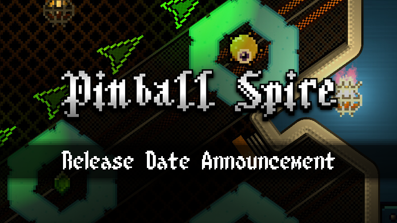 Pinball Spire - Get ready to explore the Pinball Spire... - Steam News