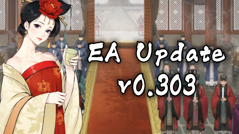 The Emperor and State - Early Access Update - v0.303 - Steam News