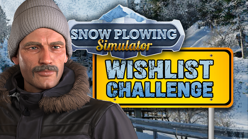 Snow Plowing Simulator - First Snow - Wishlist Challenge - Steam News