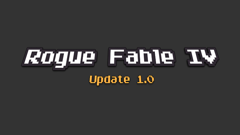 Rogue Fable IV - Early Access Release! - Steam News