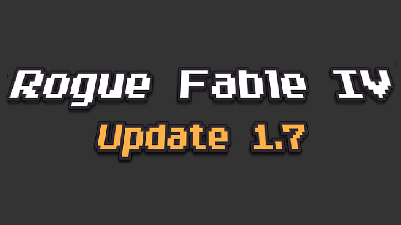 Rogue Fable IV - Update 1.7 The Arcane Academy - Steam News