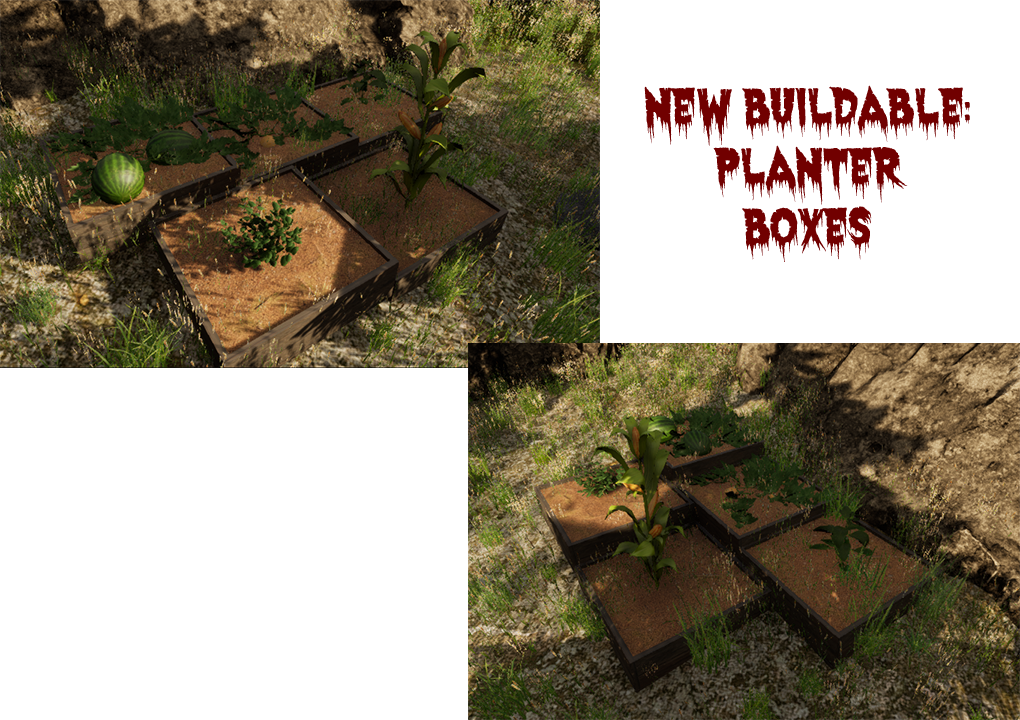 New buildables that will be appearing in this update is planter boxes ...