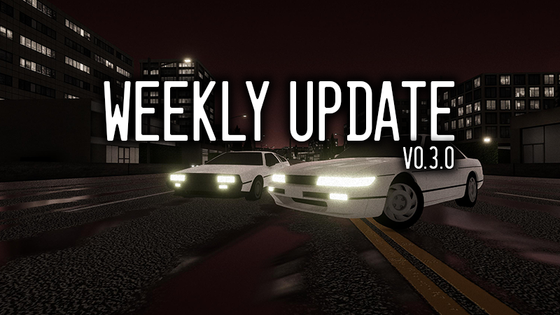 Late Night Drift - Weekly Update (V0.3.0) - Steam News